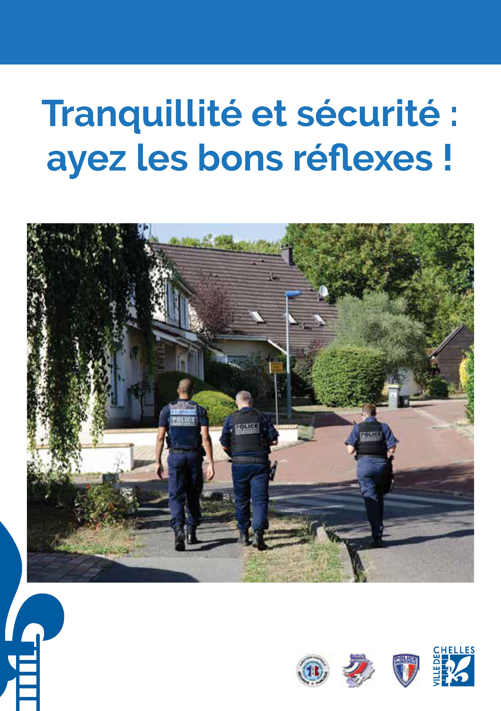 Tranquillité et sécurité : ayez les bons réflexes ! - Chelles